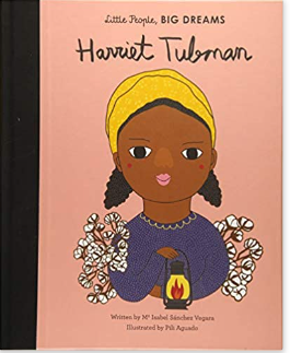 Harriet Tubman | Little People Big Dreams – Babycakes Children's Boutique
